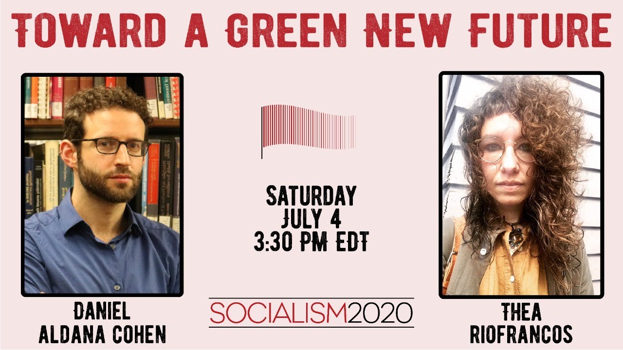 Toward a Green New Future (Socialism 2020) - YouTube