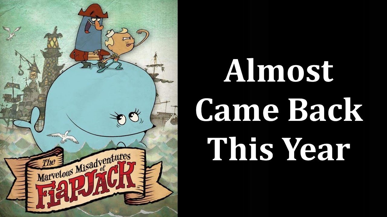 The Marvelous Misadventures Of Flapjack Almost Came Back This Year - YouTube