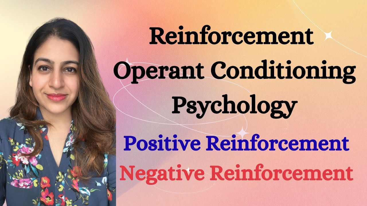 What is Reinforcement? | Positive & Negative Reinforcement in Operant ...