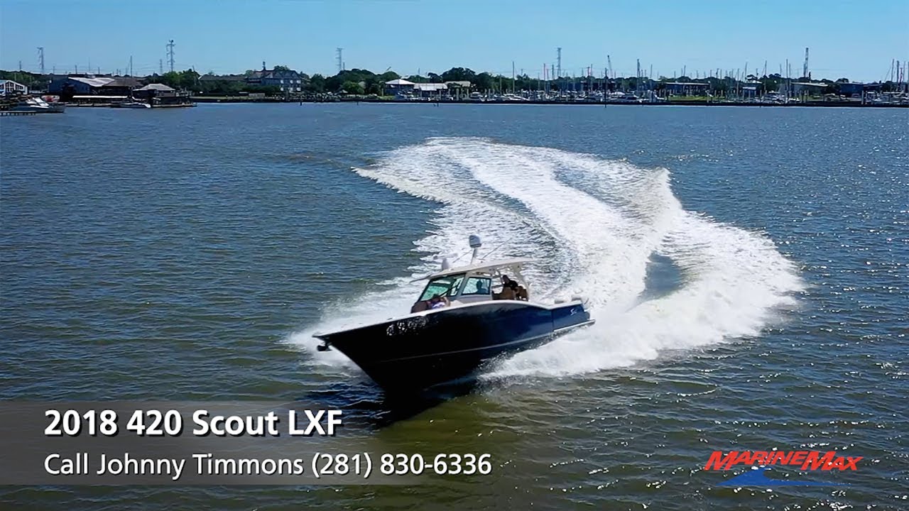 Scout 420 LXF For Sale at MarineMax Houston - YouTube