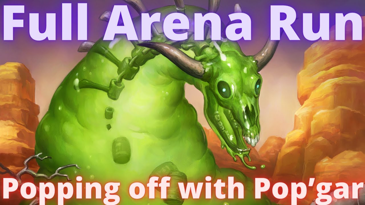 Full Arena Run | Popping off with Pop'gar | Hearthstone | Showdown in ...