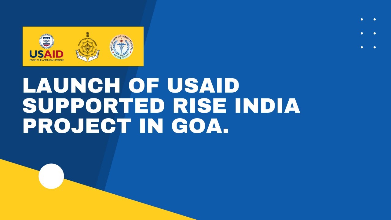 Launch of USAID supported RISE India project in Goa. - YouTube