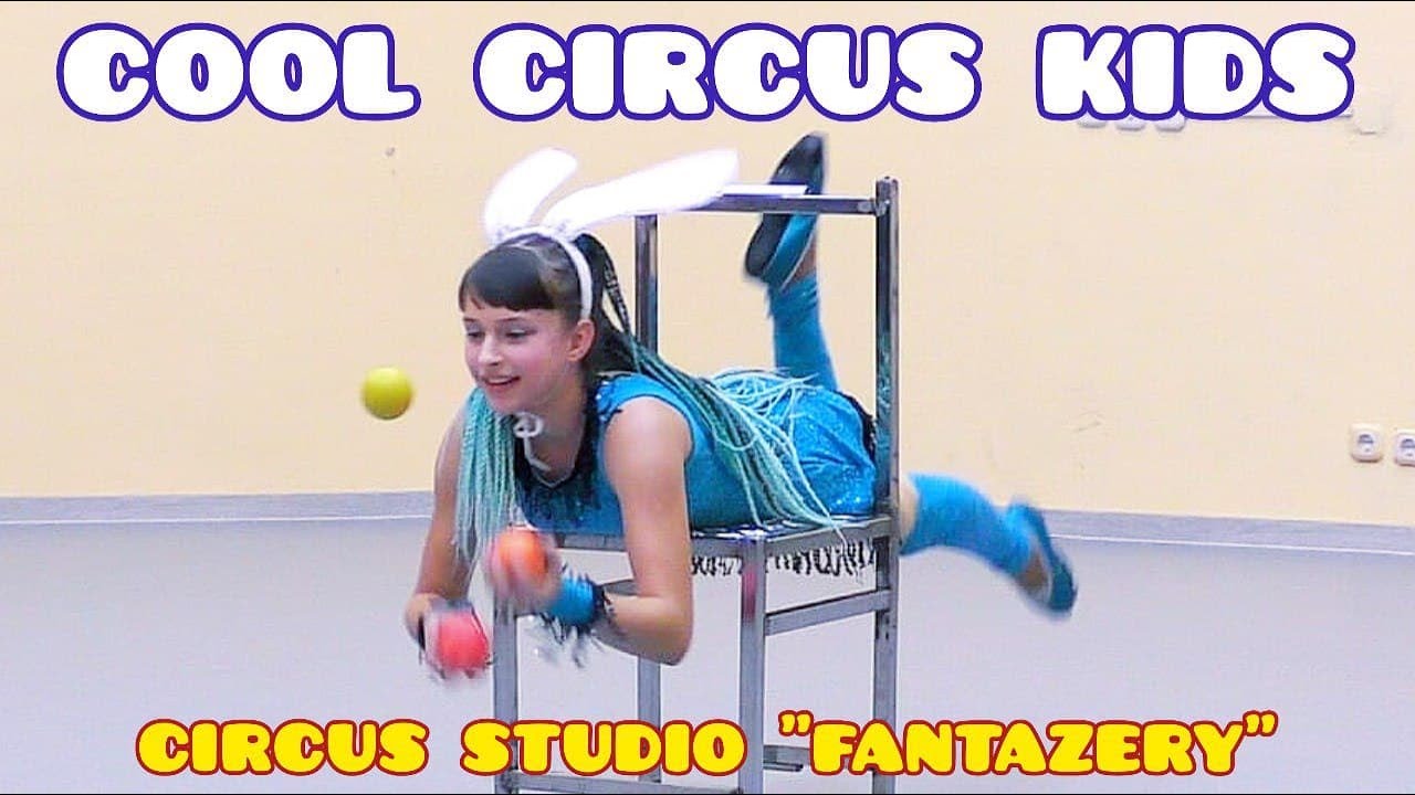 Cool circus kids. Circus Studio " Fantazery" Yanchevskaya Tsvetana (12 ...