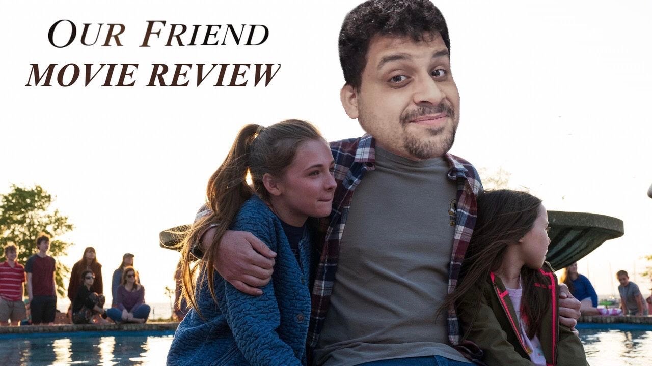 Our Friend (Movie Review) - YouTube