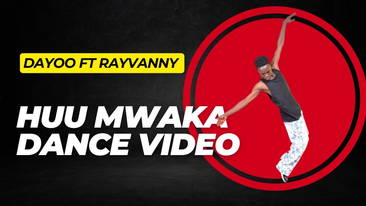 Rayvanny Huu Mwaka ft Dayoo dance video - YouTube