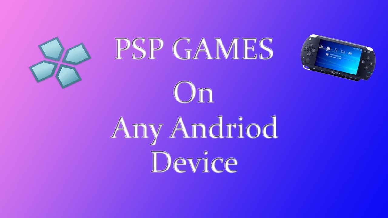 How to download ppsspp/psp games any android device !!!!! - YouTube