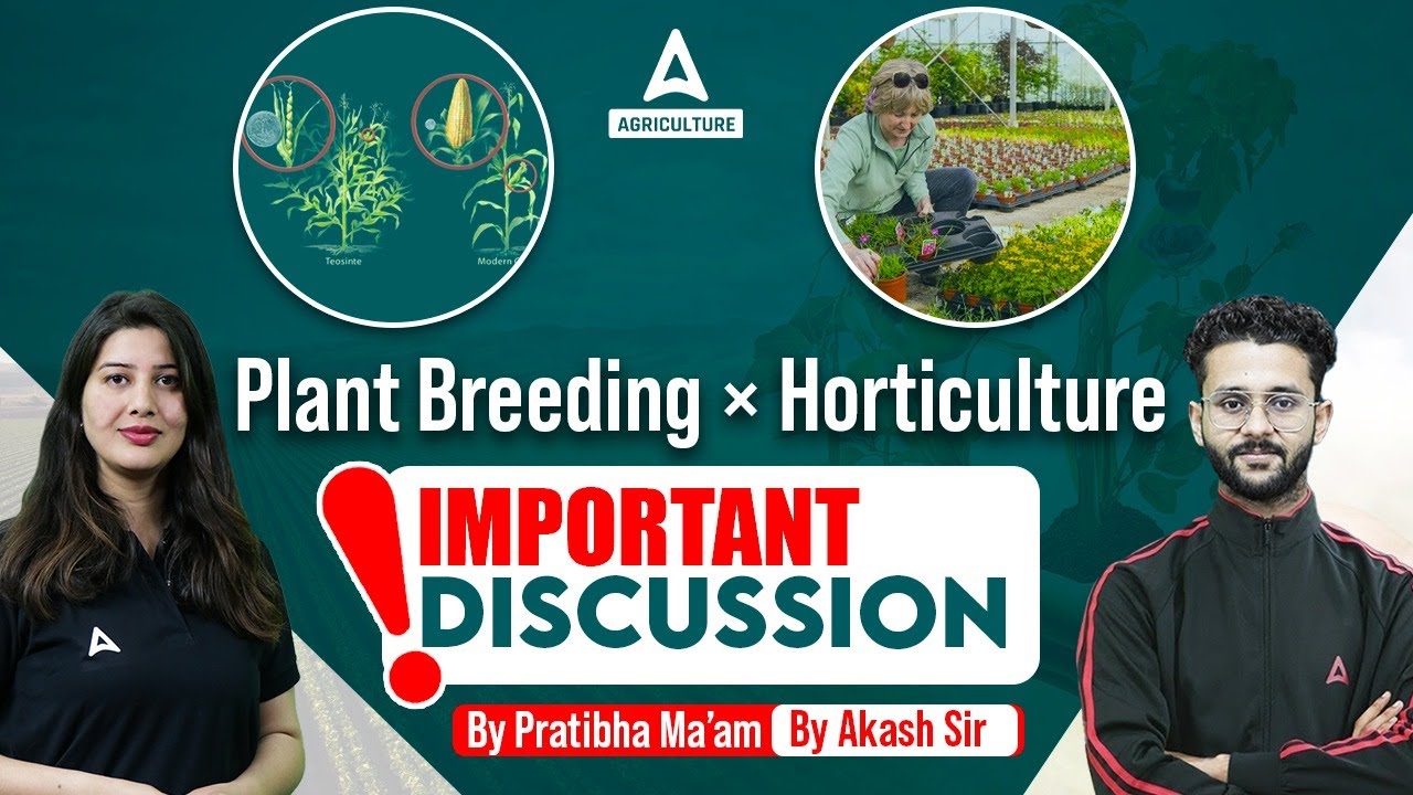 Plant Breeding & Horticulture Important Discussion | By Pratibha Mam ...