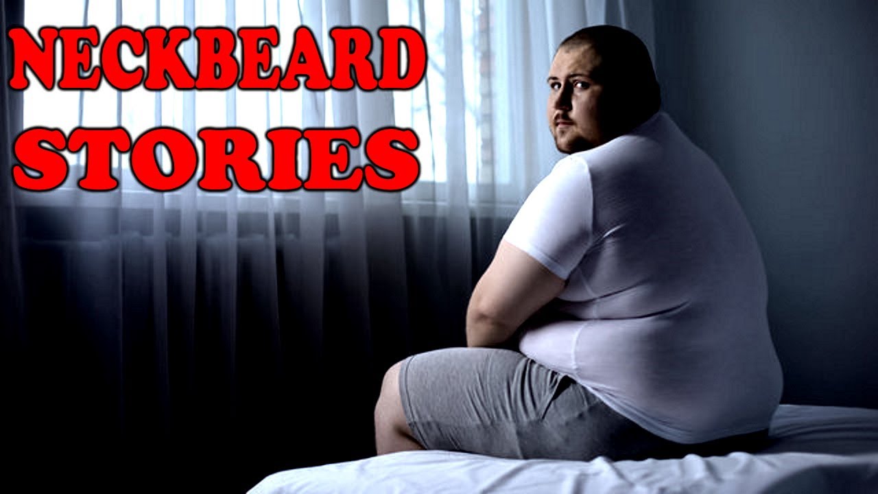 2 True Scary Neckbeard Stories - YouTube