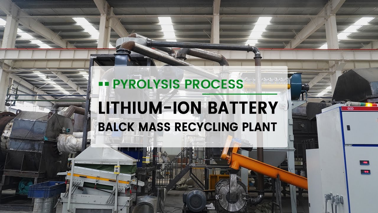 Pyrolysis Process for Lithium ion Battery Black Mass Recycling Plant ...