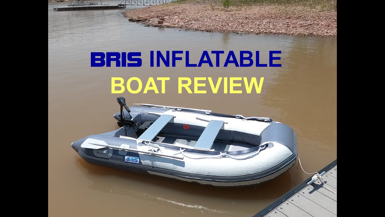 Review 🛶 - BRIS Inflatable Boat - NEWPORT - Real Test - YouTube