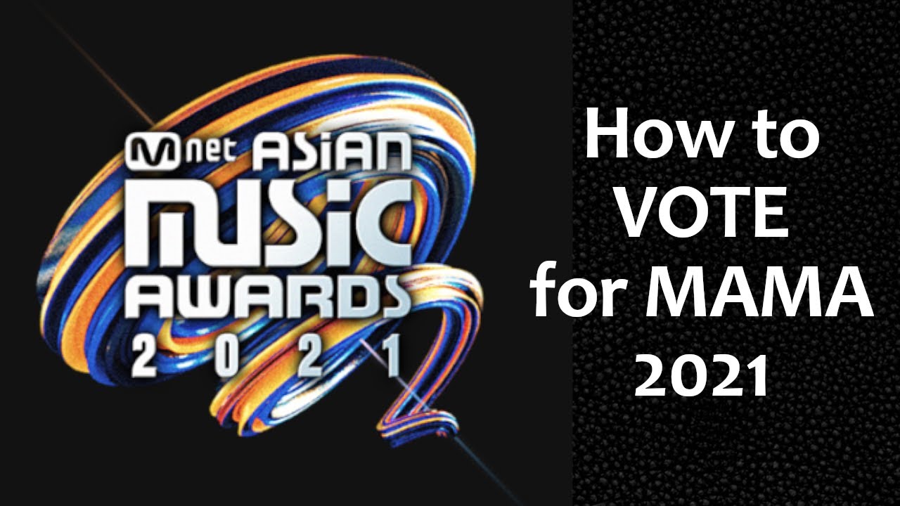 How to Vote on MAMA 2021 Website - YouTube