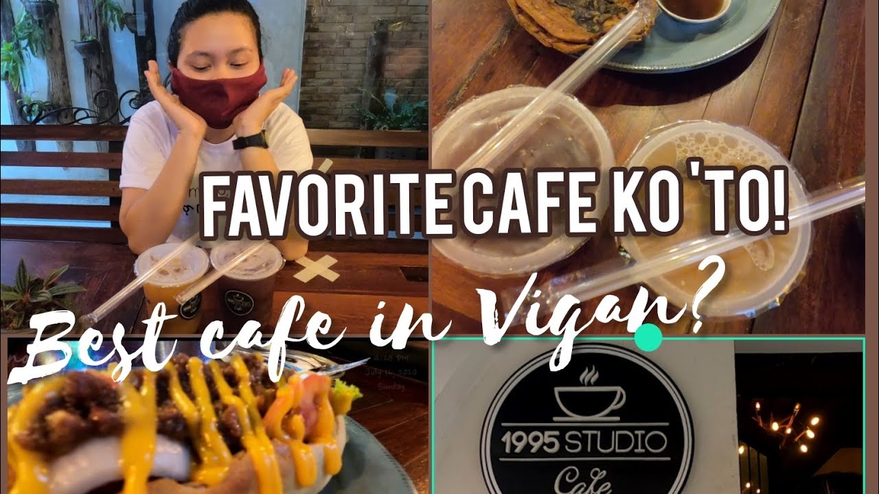 BEST CAFES IN VIGAN: 1995 STUDIO CAFE - YouTube