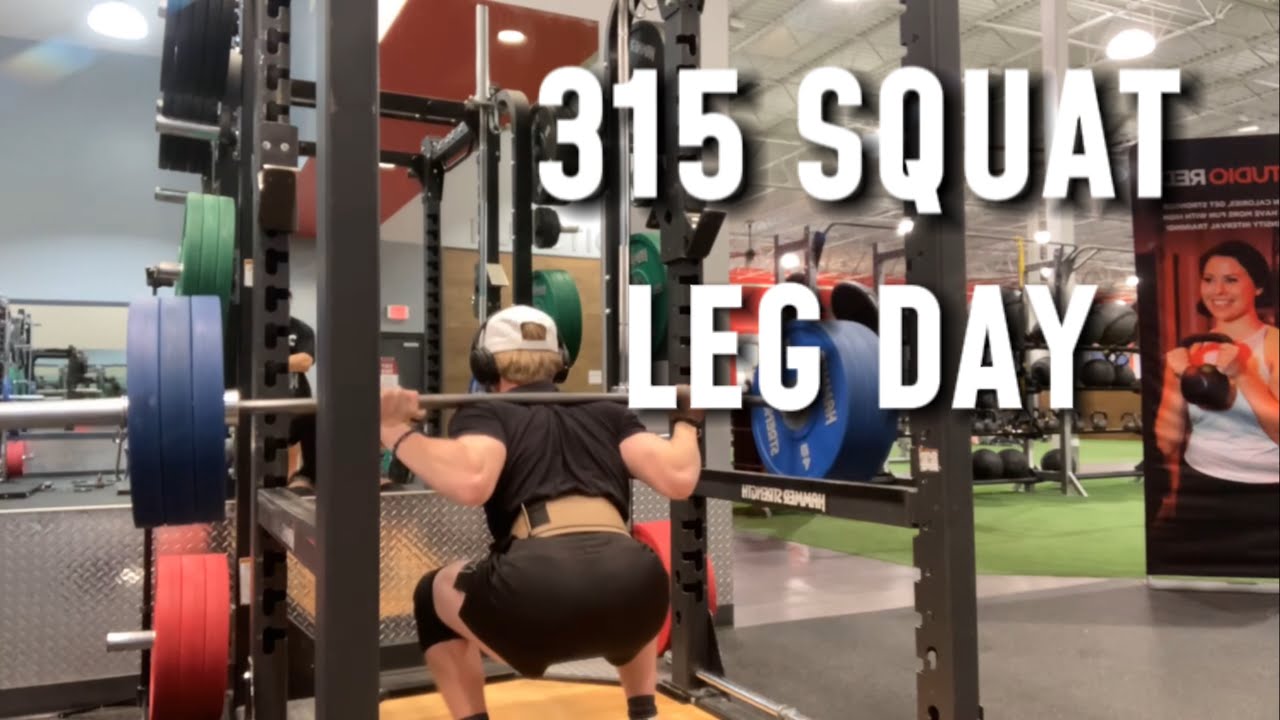 SQUATS | 315 leg day - YouTube