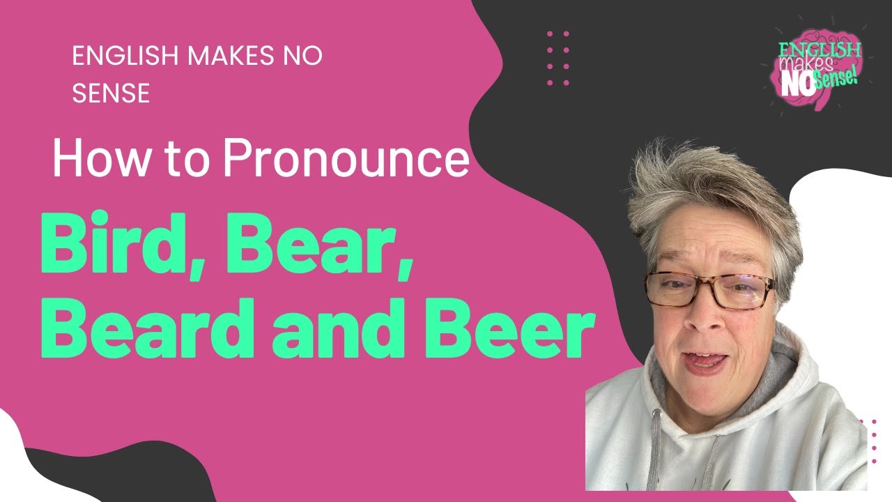 Mastering the Pronunciation of 'Bird', 'Bear', 'Beard', and 'Beer ...