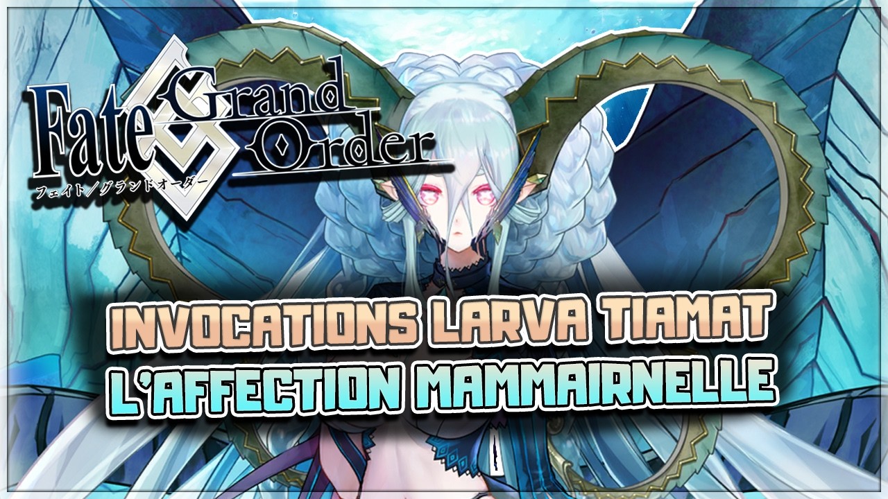 [FGO NA] Mommy Tiamat ! Va-t-elle nous offrir l'affection maternelle ...