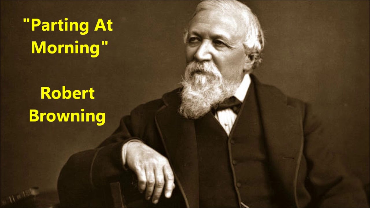 Robert Browning poems "Meeting At Night" & "Parting At Morning" classic ...