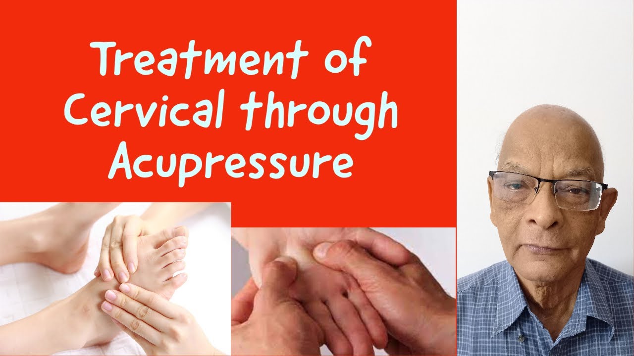 Treatment of Cervical through Acupressure | Pressure Point by Dr. A.K ...