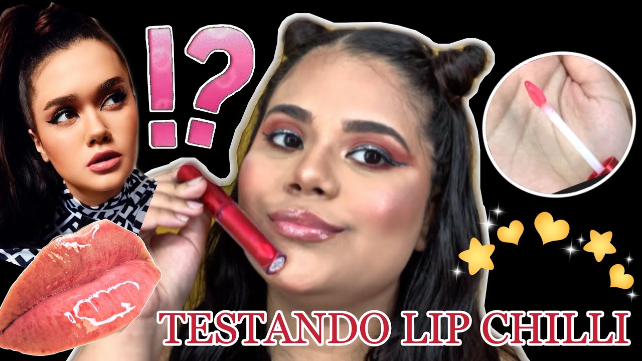 GLOSS LIP CHILLI da FRANCINY EHLKE É TUDO ISSO?#testandomake# ...