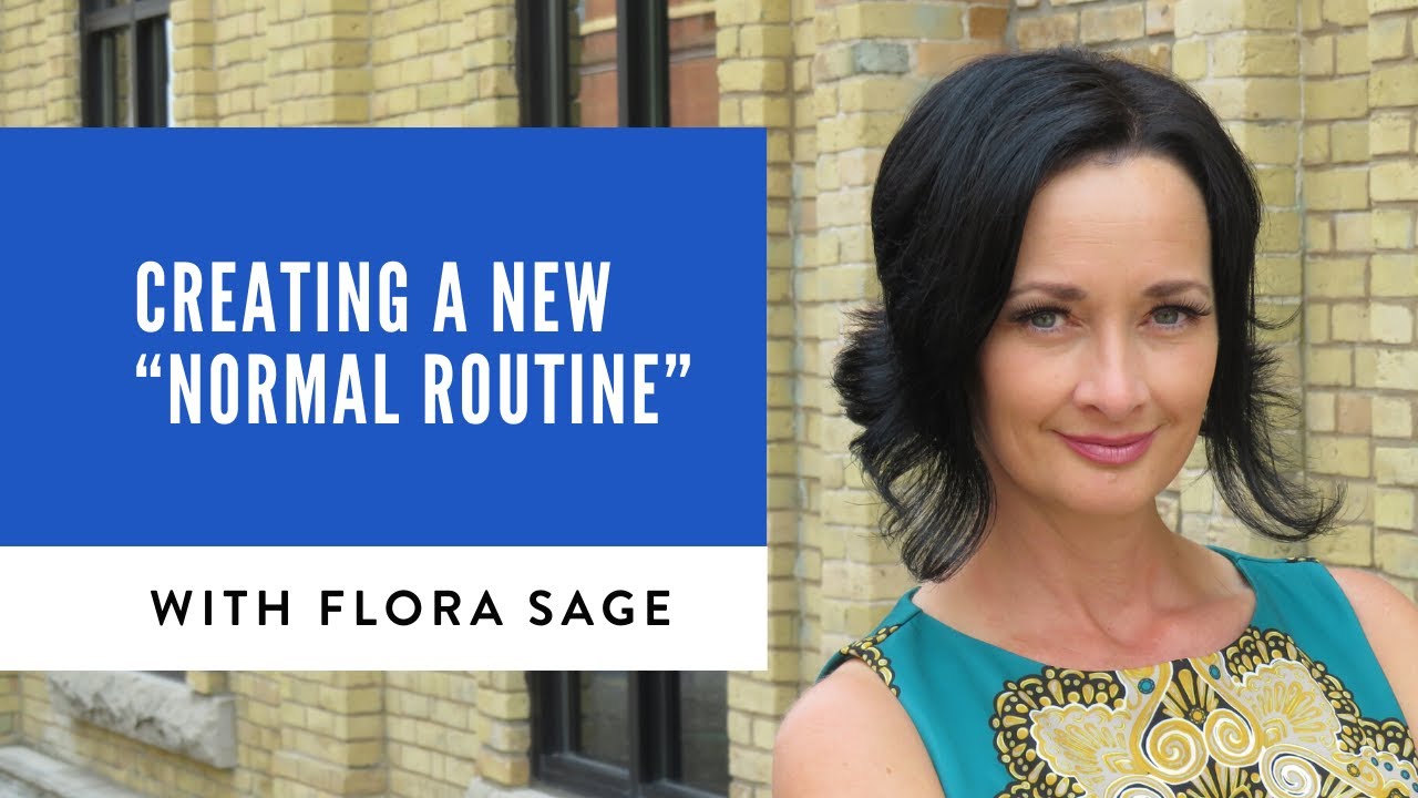 Creating A New “Normal Routine” - YouTube