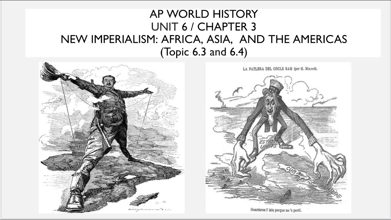 Unit 6, Chapter 3: New Imperialism, Part I: Africa (Topic 6.3 and 6.4 ...
