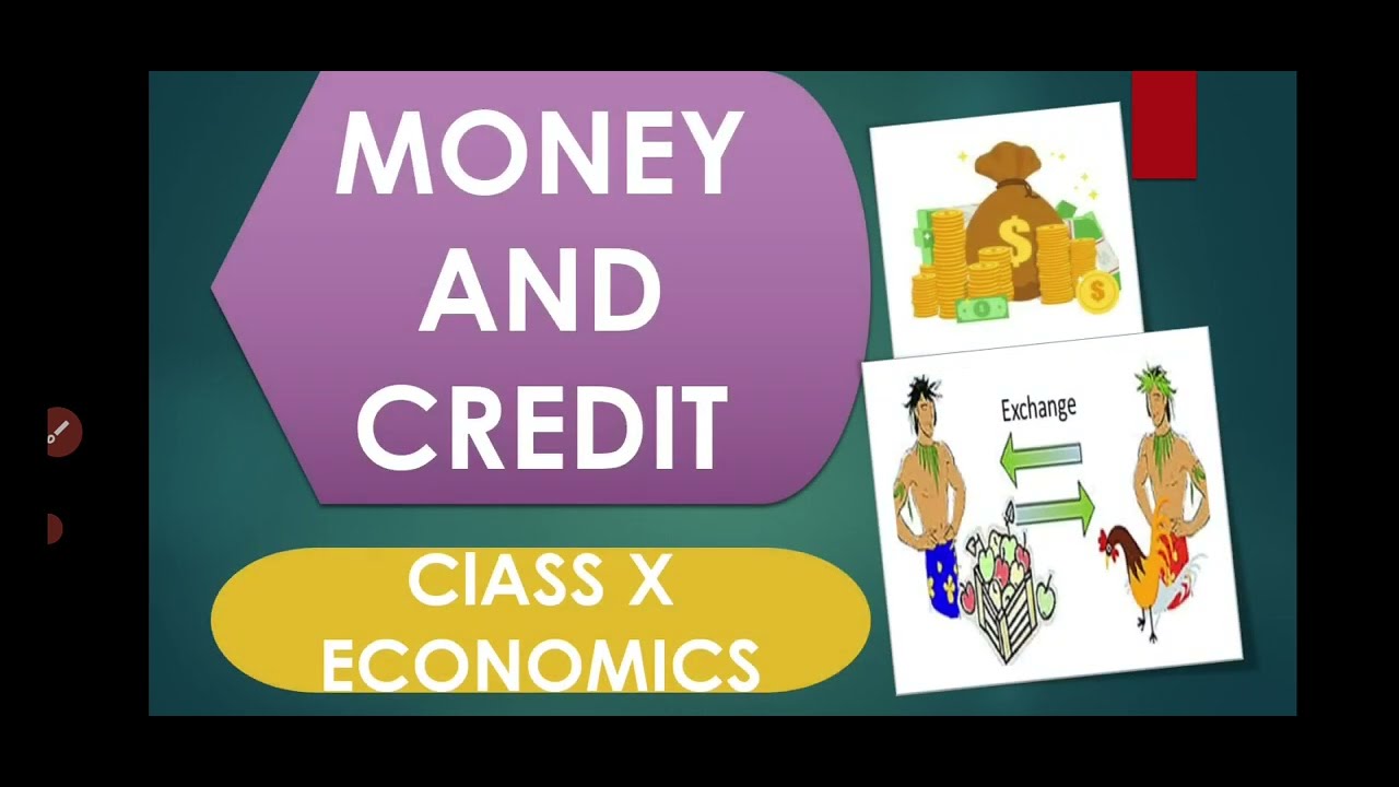 Class 10th Money And Credit Revisionseries socialscience economics class-10th-money-and-credit-revisionseries-socialscience-economics