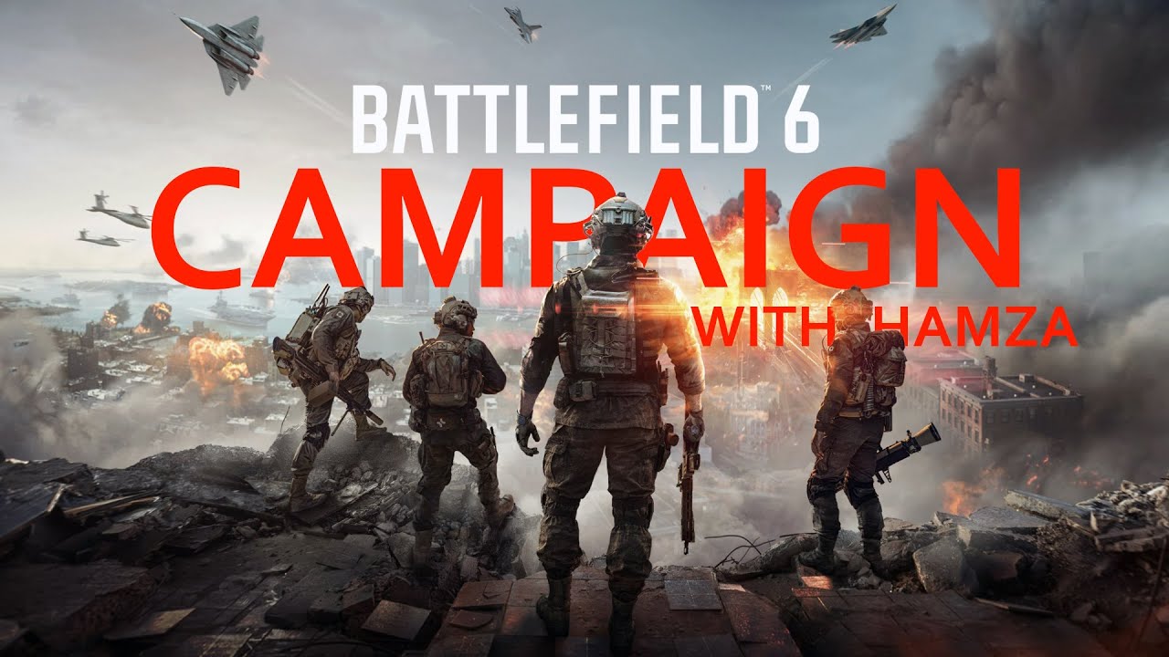 LIVE NOW: Battlefield 6 Campaign | Epic Battles & Cinematic Action ...
