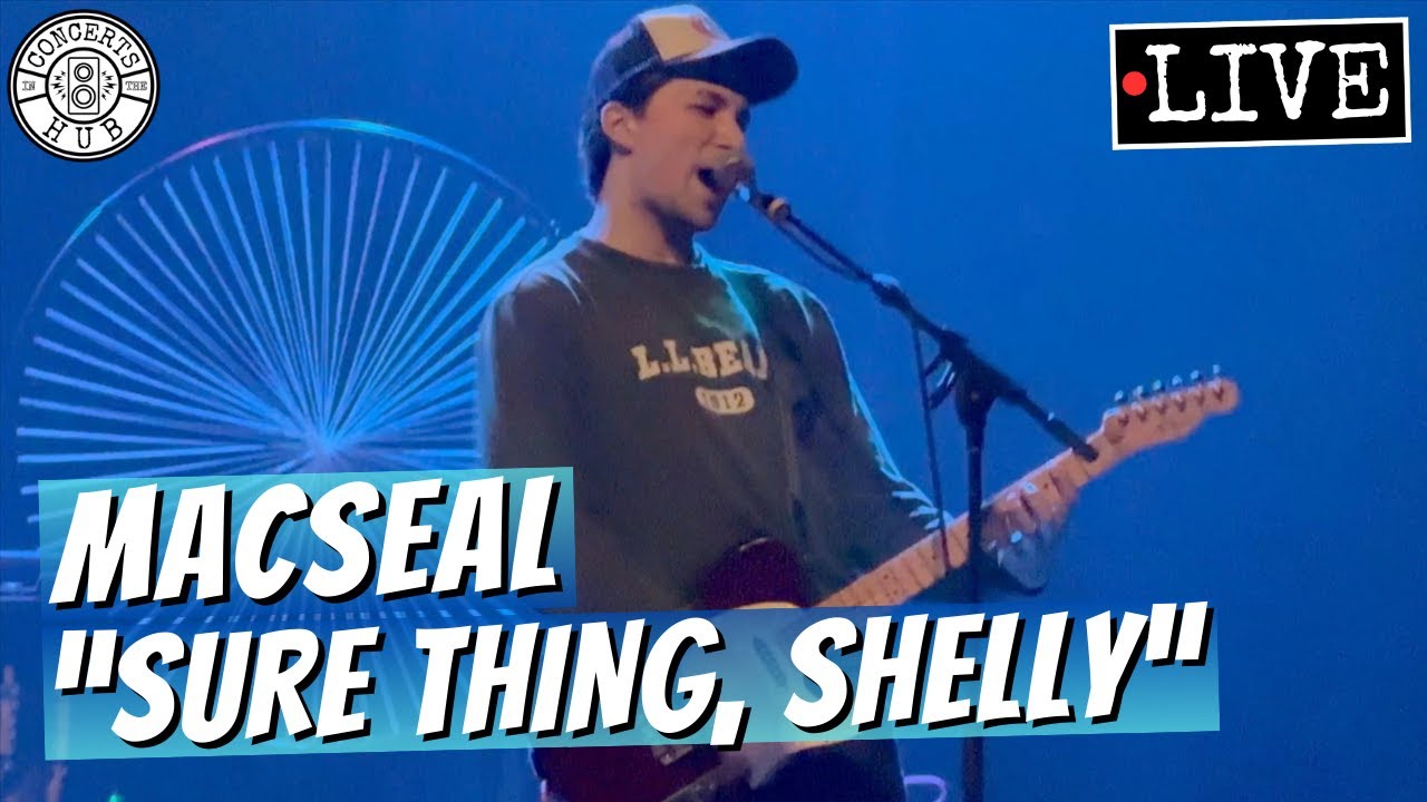 Macseal "Sure Thing, Shelly" LIVE - YouTube