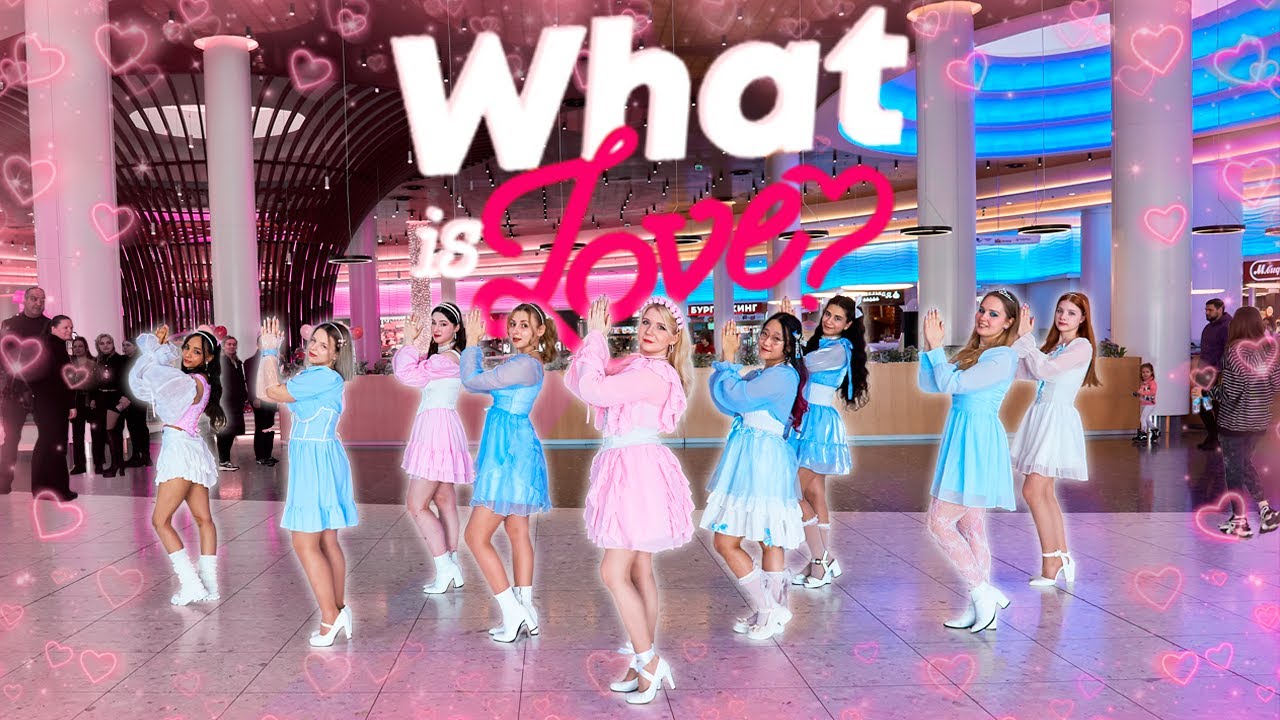 [KPOP IN PUBLIC, Russia] TWICE (트와이스) - What Is Love?💘- dance cover by ...