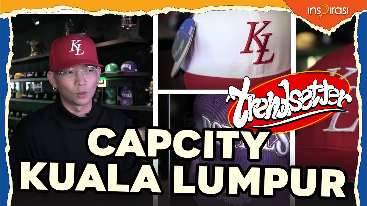 #Trendsetter : Capcity Kuala Lumpur - YouTube