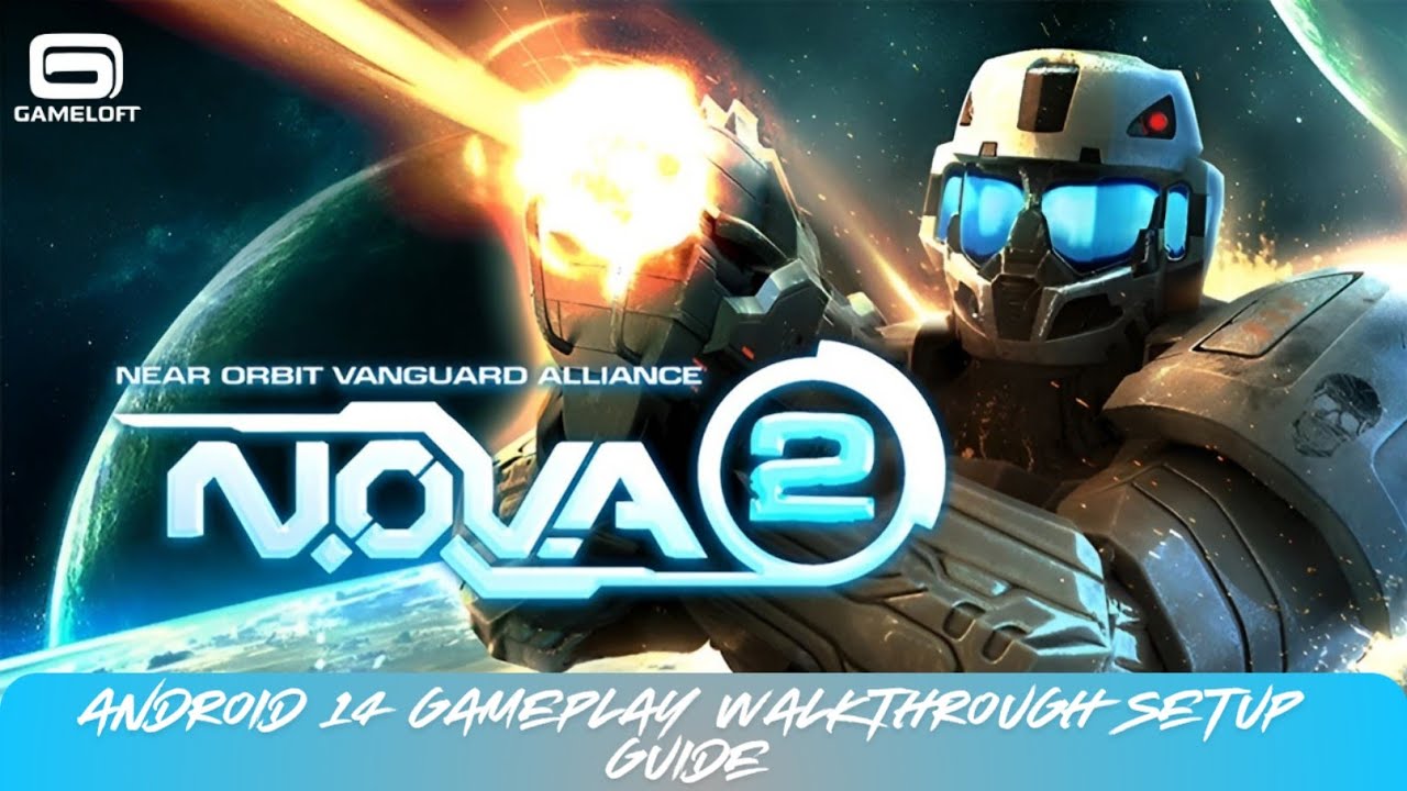 NOVA 2 Android 14 Gameplay Set-up Guide 2024 - YouTube