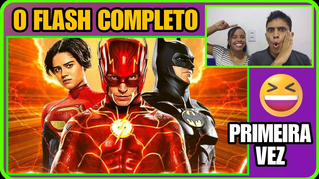 O FLASH FILME COMPLETO REACT EM CASAL FILME REAGINDO AO FILME - YouTube