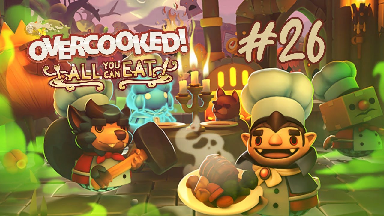 🥧Overcooked! AYCE - Overcooked!2 Night of the hangry horde #26 - No ...