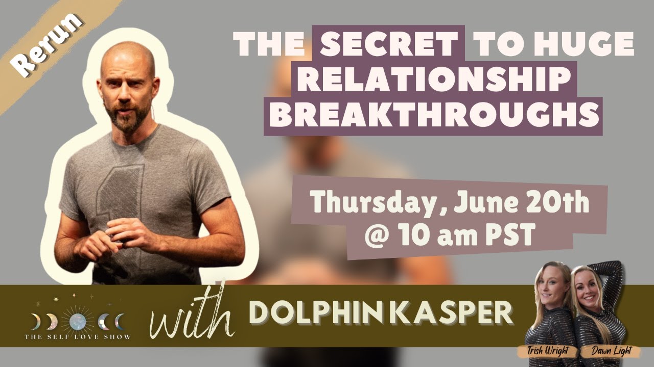 The secret to huge relationship breakthroughs with Dolphin Kasper - YouTube