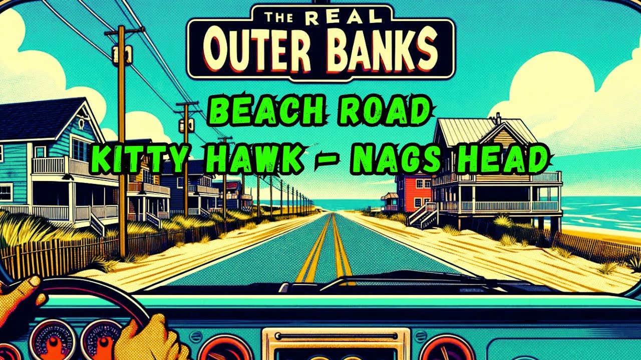 BEACH ROAD KITTY HAWK to NAGS HEAD Outer Banks #outerbanks # ...