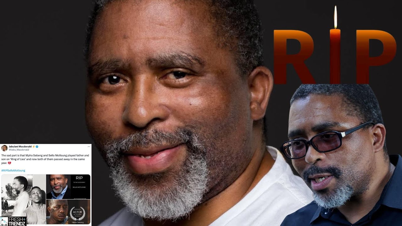 Sello Motloung, 54, Sadly Passes Away || Heartfelt Tributes Flood ...