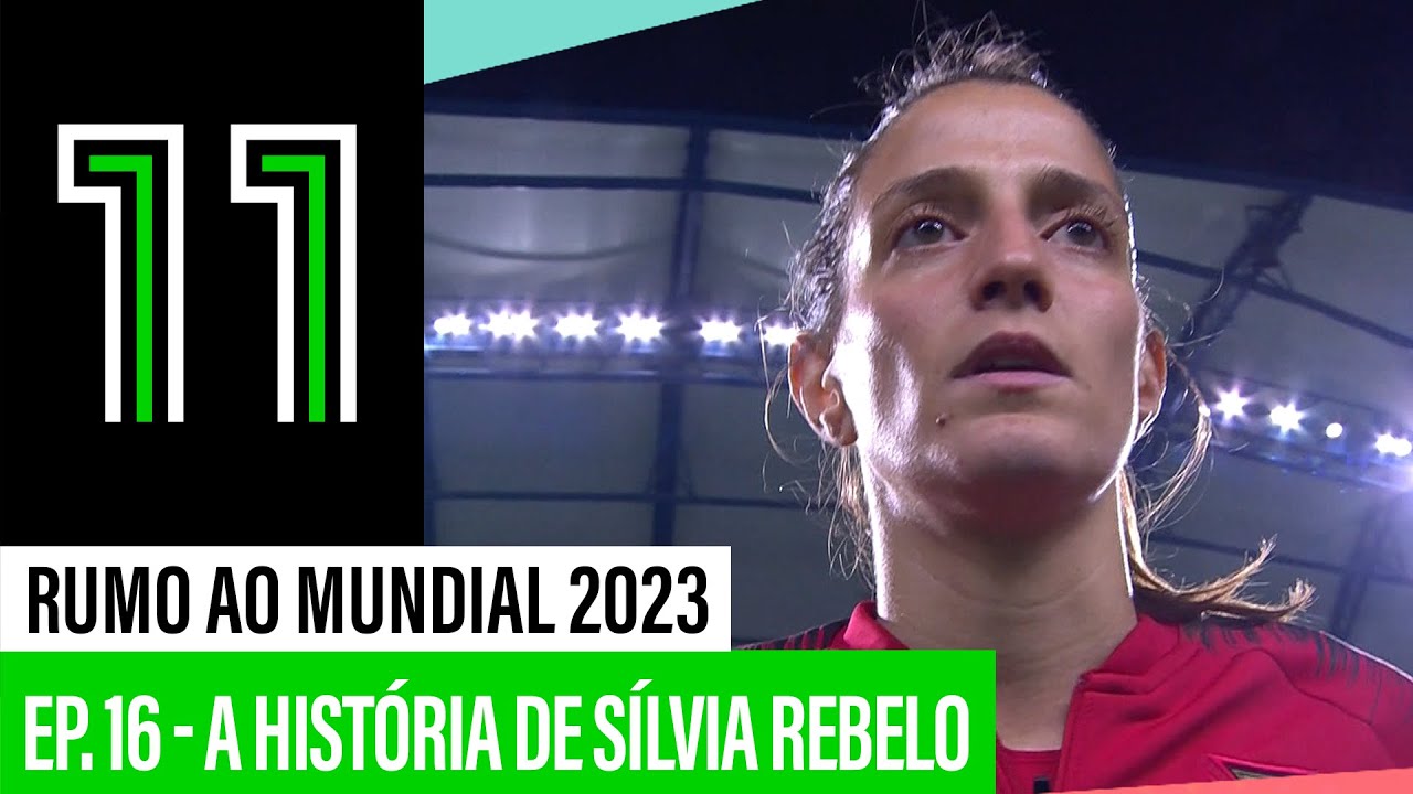 RUMO AO MUNDIAL 2023 (Ep. 16) - Sílvia Rebelo - YouTube