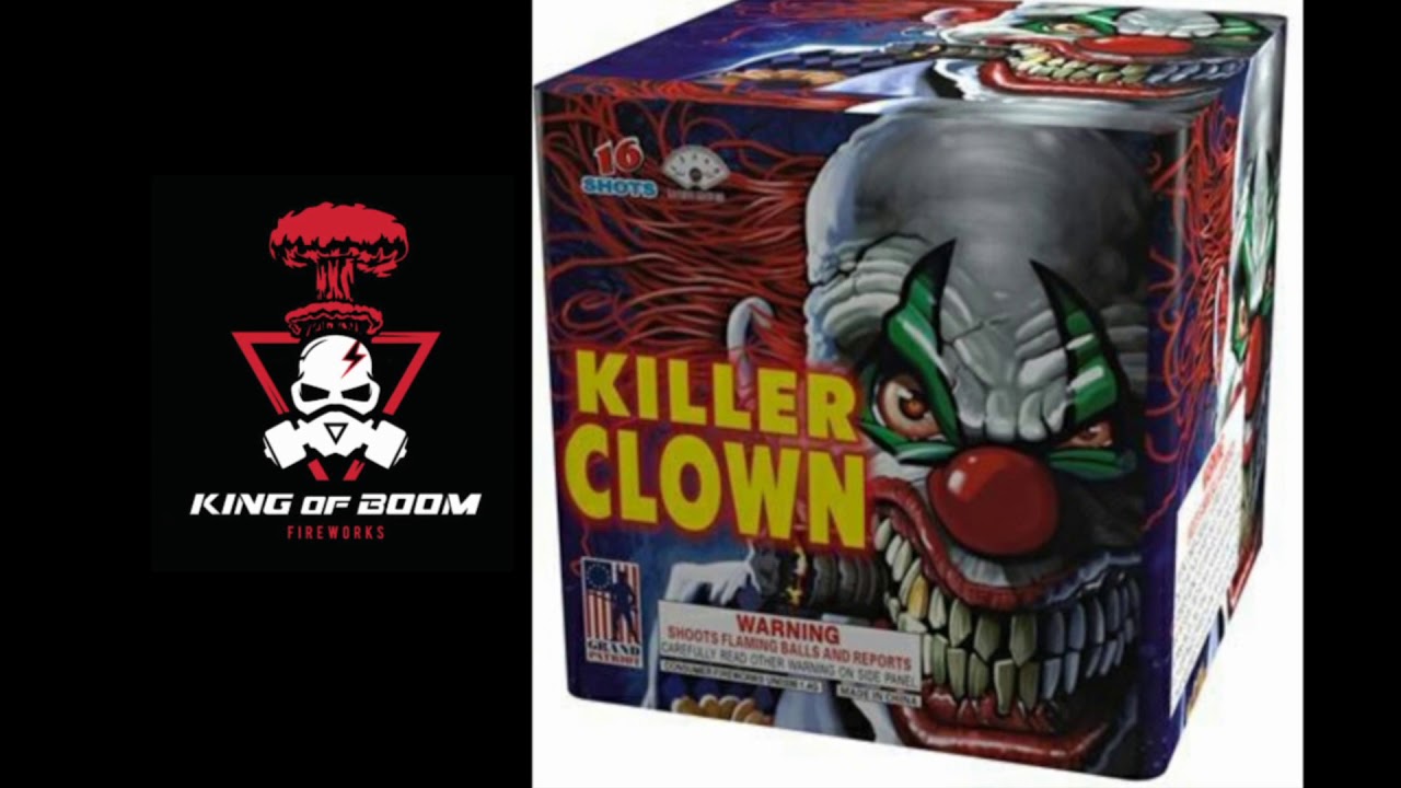 Killer Clown _ Grand Patriot Fireworks @ KING of BOOM Fireworks - YouTube