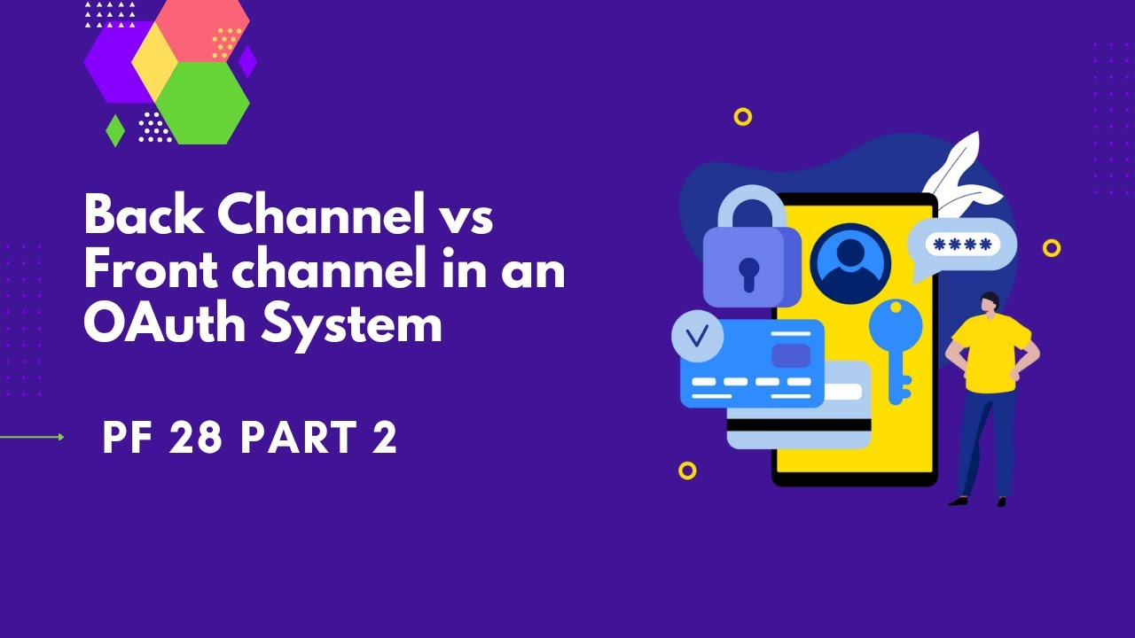 Back Channel vs Front channel in an OAuth System | PingFederate ...