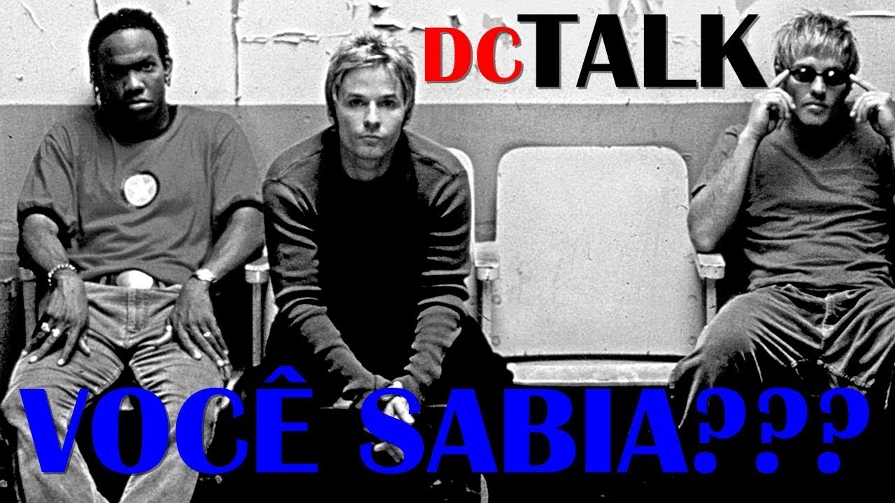 #1 DC TALK - VOCÊ CONHECE? - YouTube