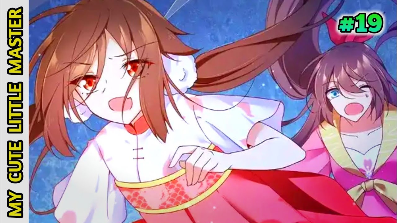 My Cute Little Master (2024) Episode 19 || Explained in Hindi - YouTube