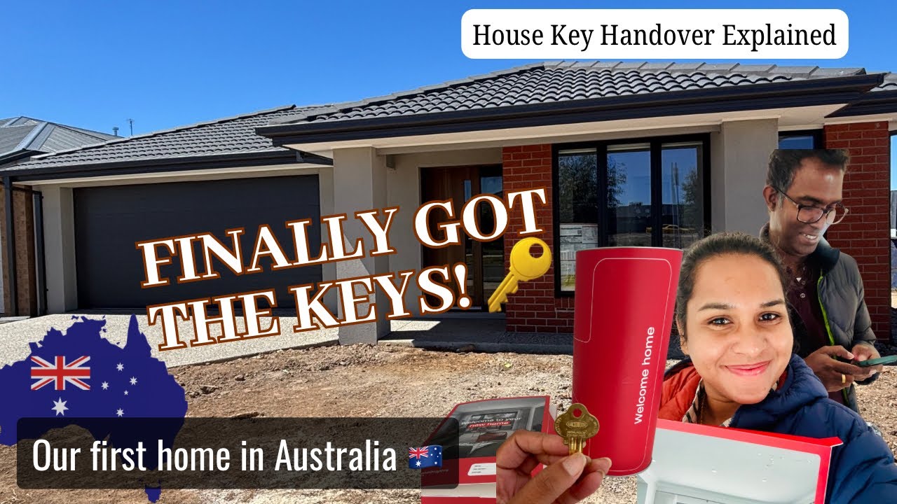 First Home Key Handover Day in Australia 🇦🇺🔑 What Really Happens - YouTube