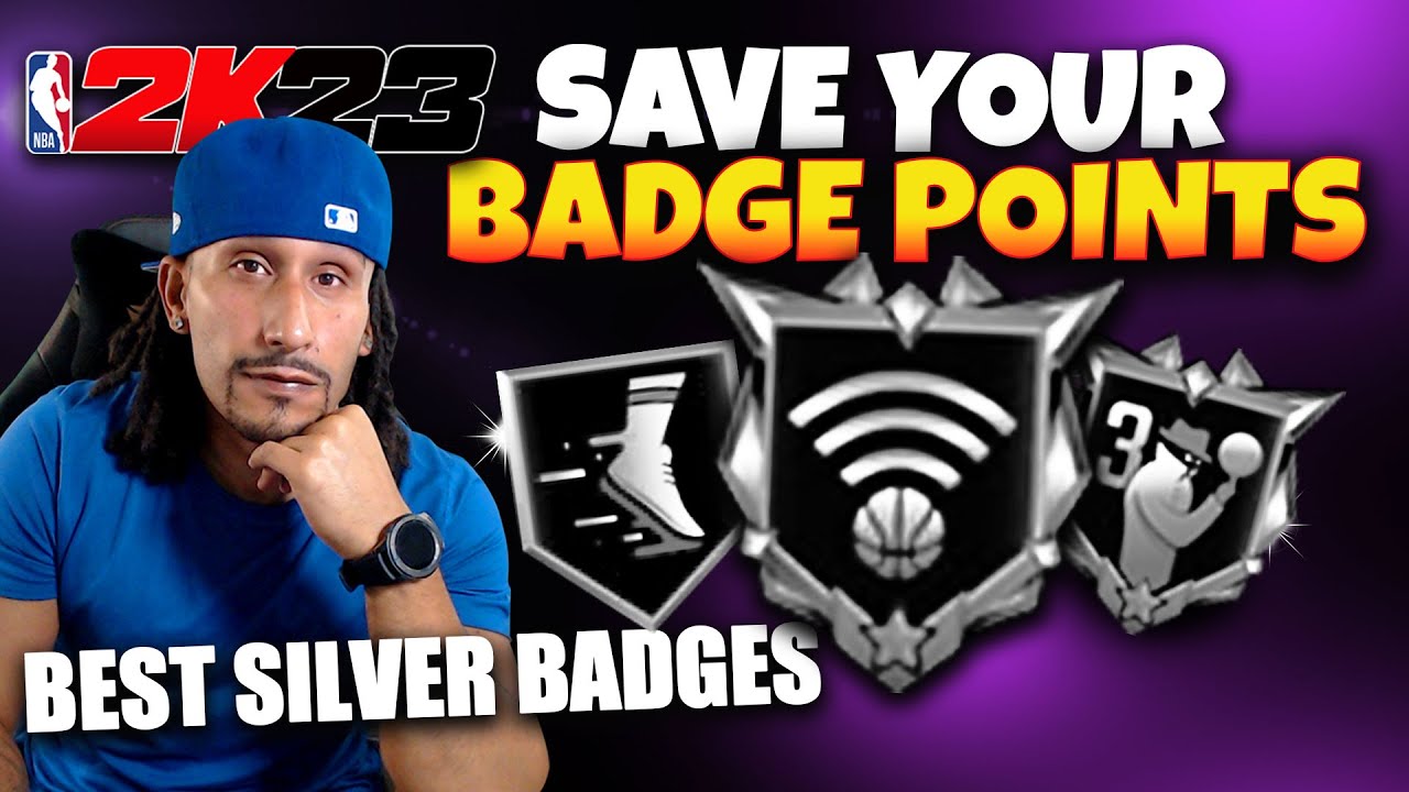NBA 2K23 NEWS UPDATE | SAVE BADGE YOUR POINTS | BEST SILVER BADGES ...