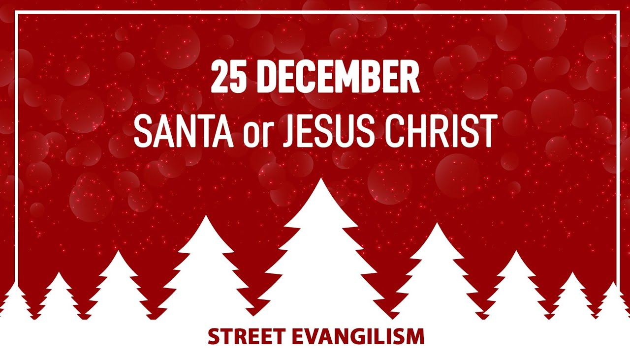 SANTA OR JESUS CHRIST - YouTube
