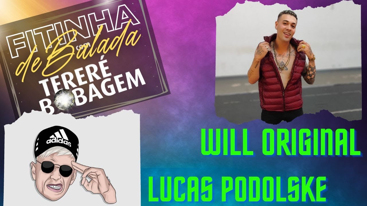 FITINHA DE BALADA #/26/06 Com Will Original e Lucas Podolske #eventos # ...