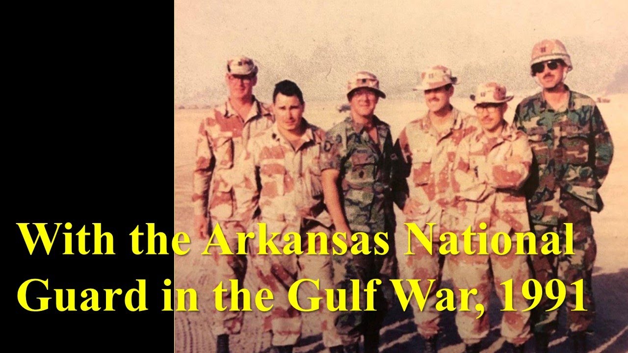 With the Arkansas National Guard in the Gulf War/Operation Desert Storm ...