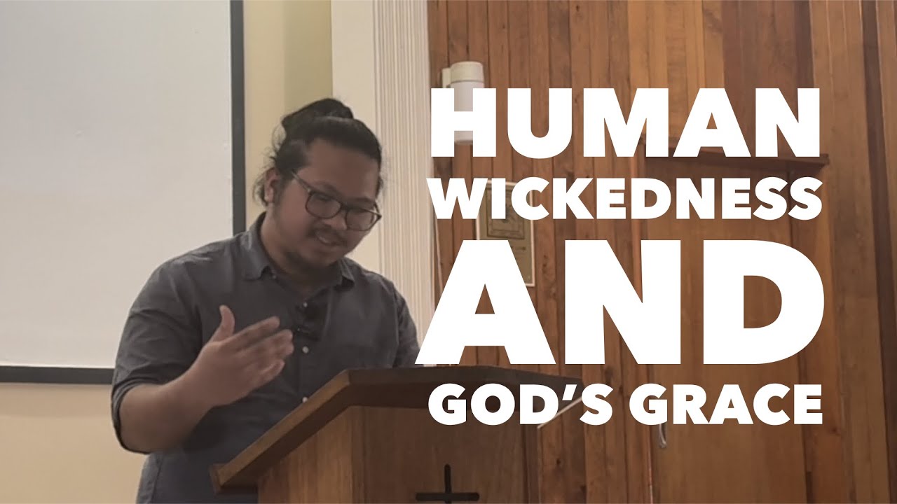 Human Wickedness and God’s Grace (Genesis 6:1-8) - YouTube