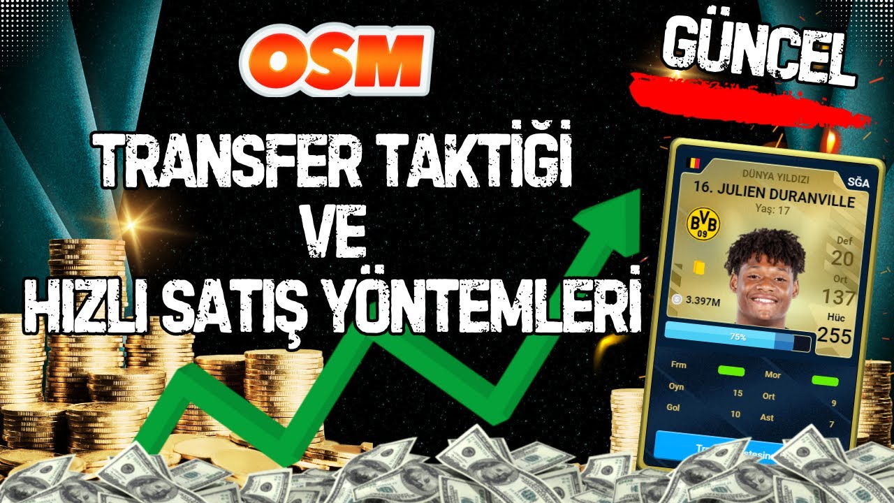 OSM 2025 GÜNCEL TRANSFER VE PARA KASMA TAKTİKLERİ ! HIZLI SATIŞ YÖNTEMLERİ ! ONLİNE SOCCER ...