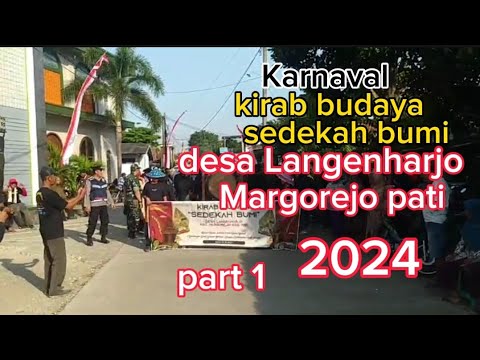 Karnaval sedekah bumi desa Langenharjo kec Margorejo Pati 2024 - YouTube