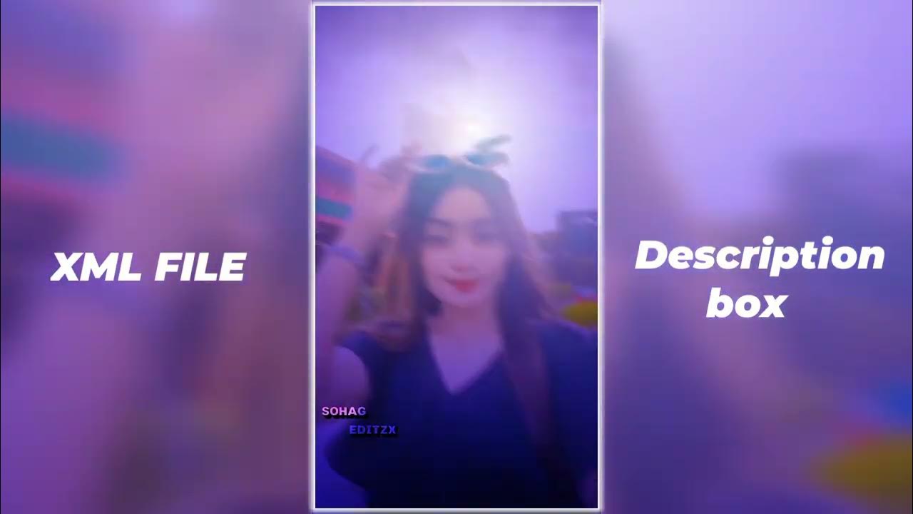 EPISODE 27/NEW TIKTOK TREND XML FILE/SOHAG EDITS/ALIGHT MOTION/XML FILE/NEW TREND XML FILE/XML ...