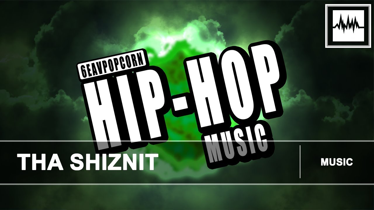 HipHop [Music] Tha Shiznit (Snoop Dogg) - YouTube